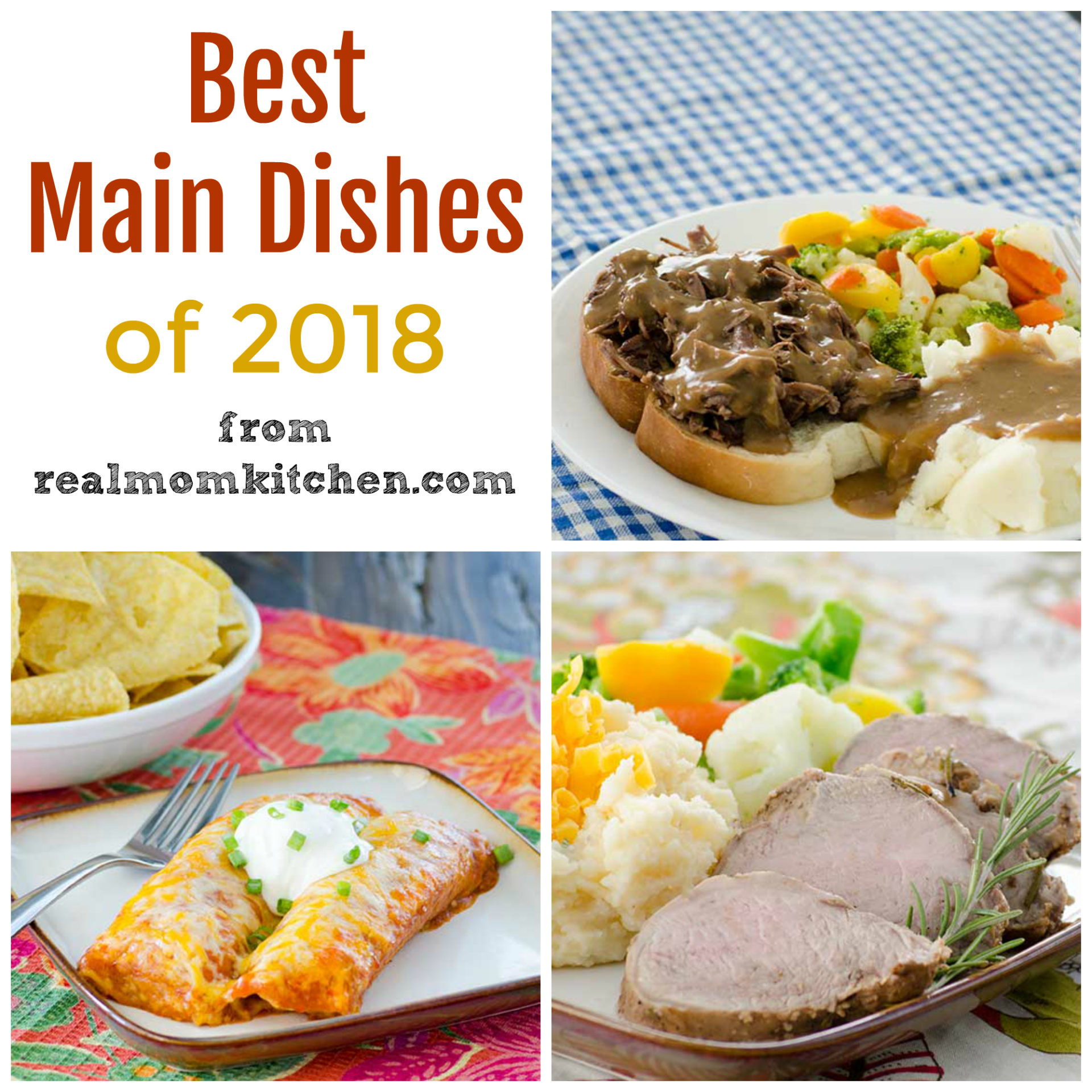 Best Main Dishes of 2018 - Real Mom Kitchen