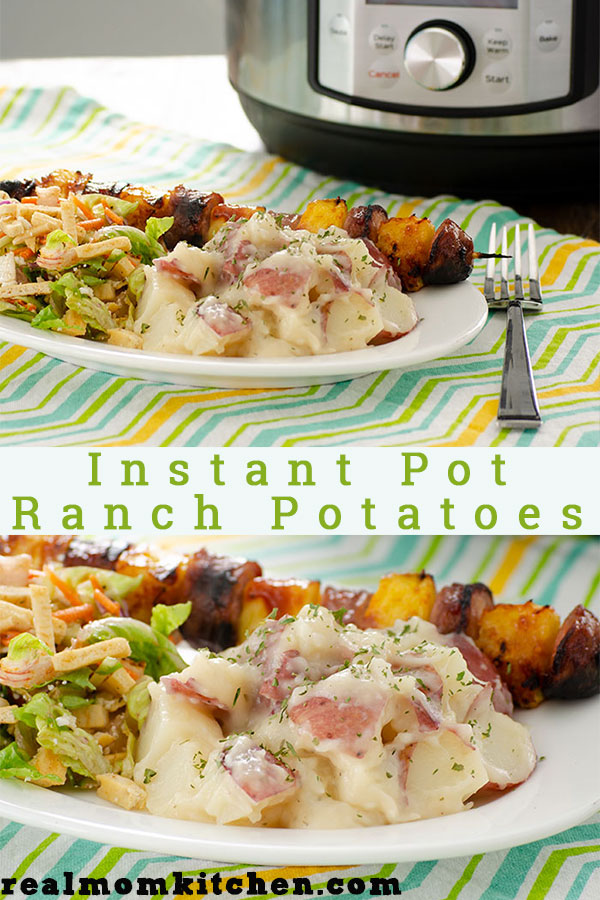 Instant Pot Ranch Potatoes - Real Mom Kitchen