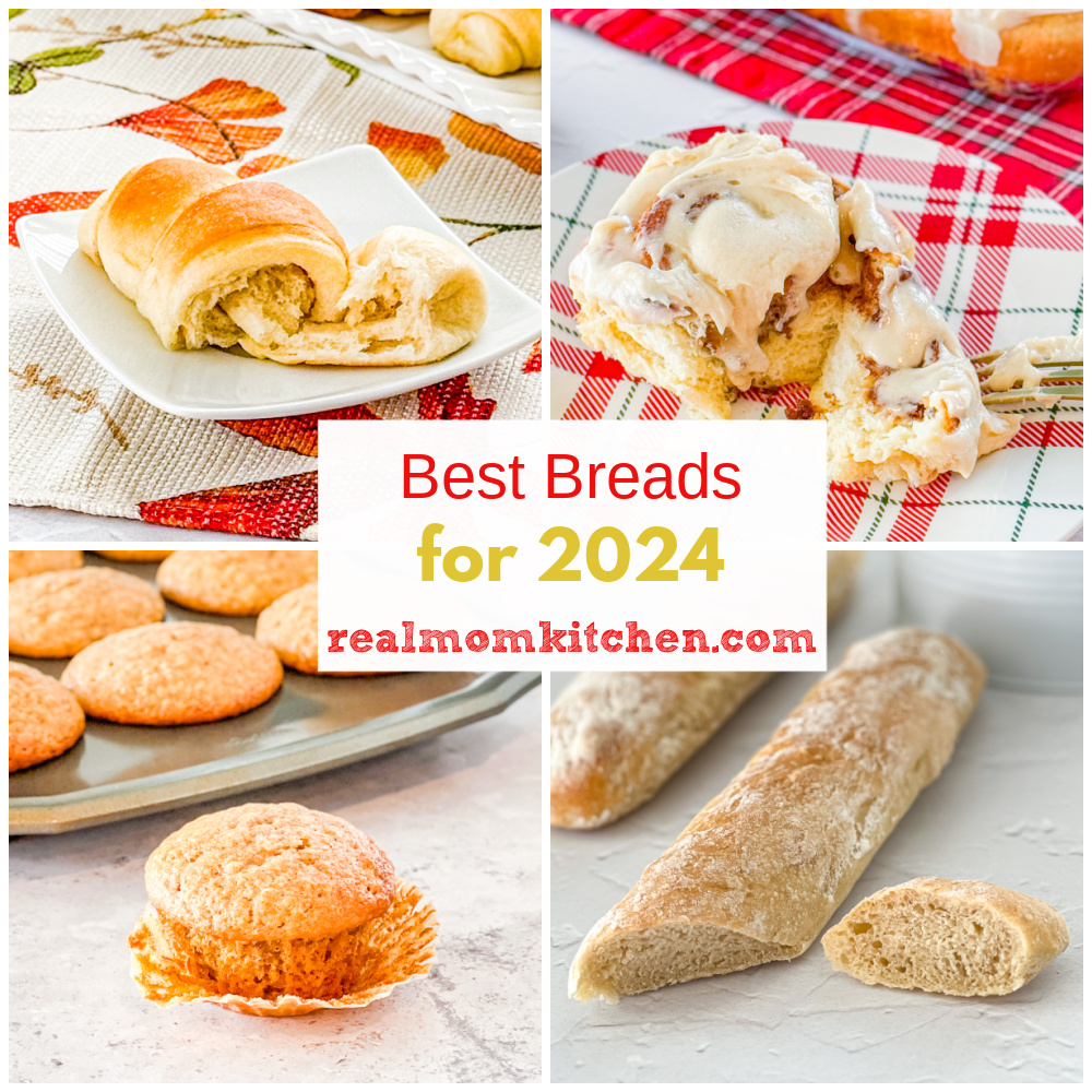 Best Breads of 2024 - Real Mom Kitchen