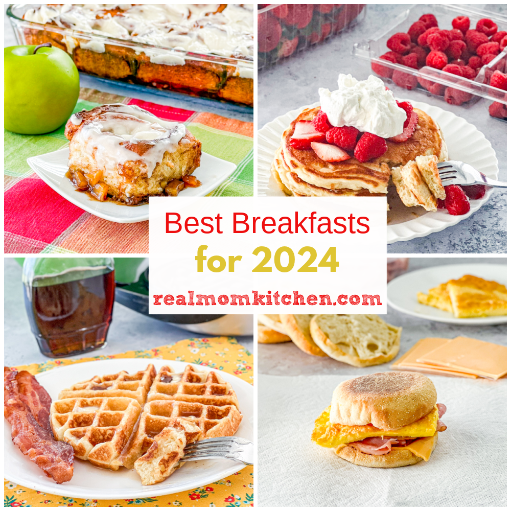 Best Breakfasts of 2024 - Real Mom Kitchen